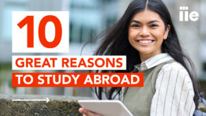 The Top 10 Reasons to Study Abroad | IIE